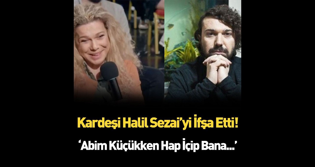 Halil Sezai'nin küçükken hap içmesi herkesi şoke etti.