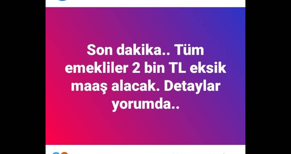 Son dakika.. Tüm emekliler 2 bin TL eksik maaş alacak. Detaylar yorumda..